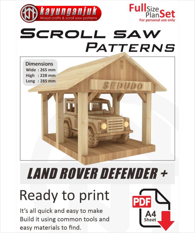 LAND ROVER DEFENDER PLUS CARPORT - WOODEN TOY CAR PLANS DOWNLOAD